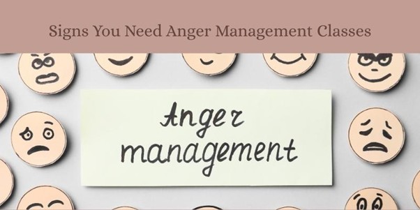 26 Signs You Need Anger Management Classes